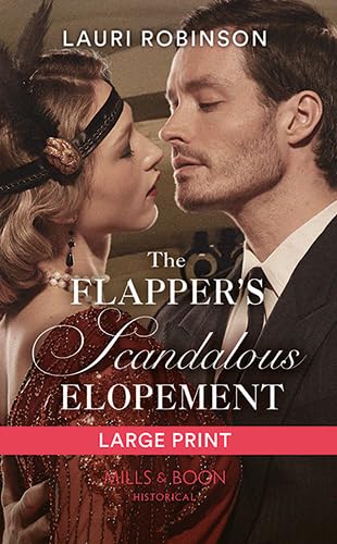 The Flapper's Scandalous Elopement: Lauri Robinson: 9780263089967 ...