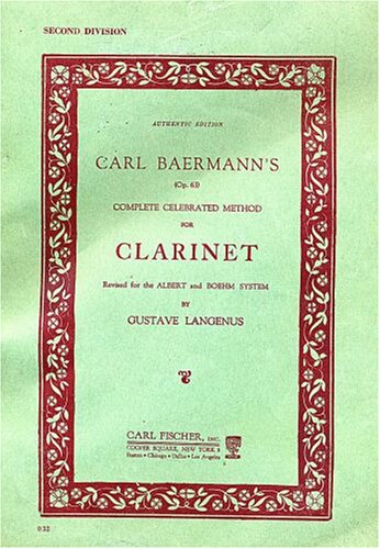 Complete Method for Clarinet: Second Division (Authentic Edition) Text ...