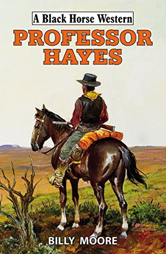 Professor Hayes - Kindle edition by Moore, Bill. Literature & Fiction ...