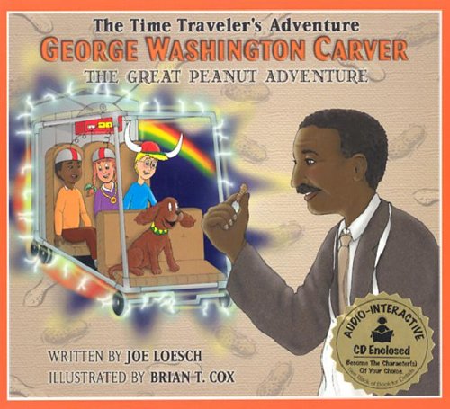 George Washington Carver: The Great Peanut Adventure with CD (Audio ...
