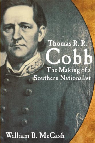Thomas R.R. Cobb: The Making of a: McCash, William B.: Books - Amazon.ca