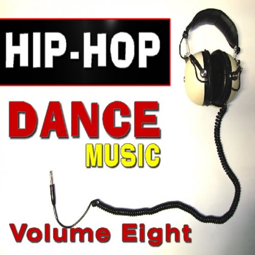 Hip Hop Dance Music Eight by Allen Williams on Amazon Prime Music