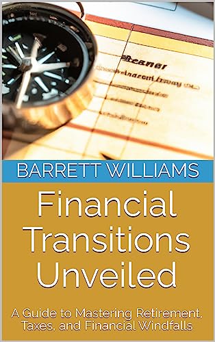 Amazon.com: Financial Transitions Unveiled: A Guide to Mastering ...