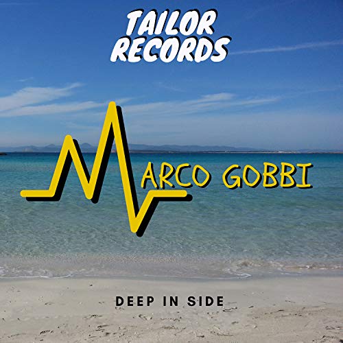 Play DEEP IN SIDE by Marco Gobbi on Amazon Music