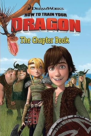 How to Train Your Dragon: The Chapter Book: Bright, J. E ...