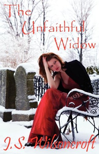 Amazon.com: The Unfaithful Widow: 9780985218997: Wilsoncroft, J. S.: Books