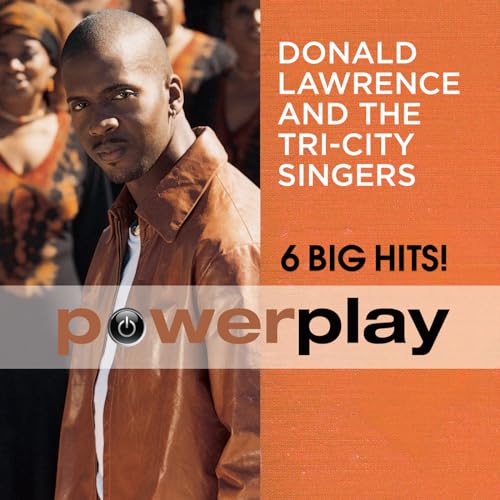 Amazon.com: Power Play : Donald Lawrence & The Tri-City Singers ...