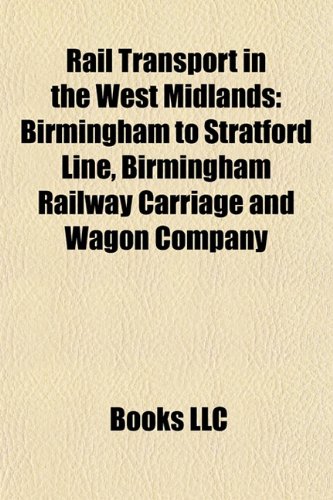 Buy Rail Transport in the West Midlands Book Online at Low Prices in ...