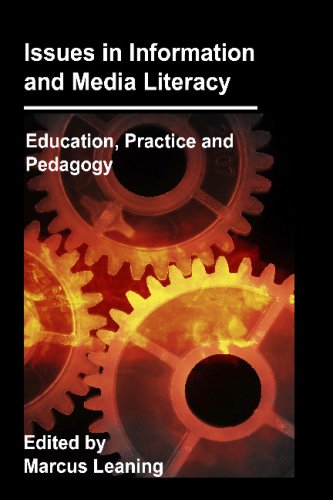 Issues in Information and Media Literacy: Education, Practice and ...
