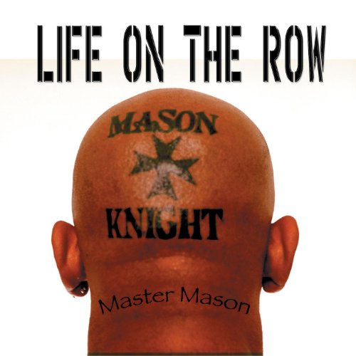 Amazon.com: Life On The Row- Master Mason : Mason Knight: Digital Music