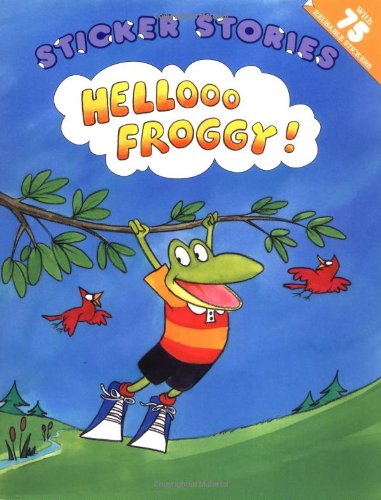 Helloooo Froggy: Sticker Stories : London, Jonathan, Remkiewicz, Fank ...