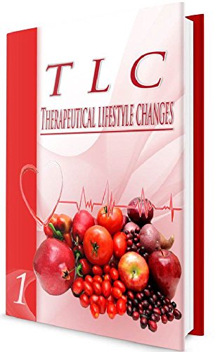 TLC Diet:Complete Beginner Guide: Lose Weight, Lower Your Cholesterol ...
