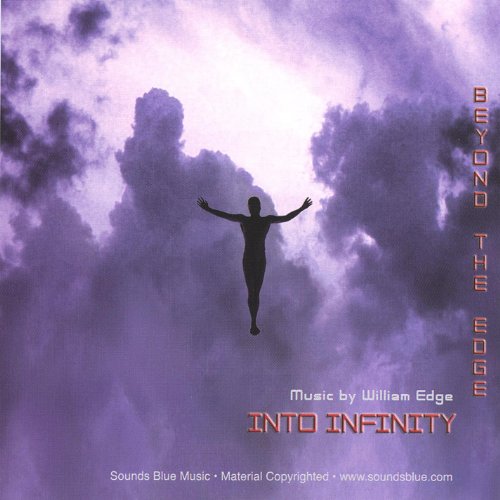 Amazon.com: Beyond the Edge:Into Infinity (Trilogy Part III) : William ...