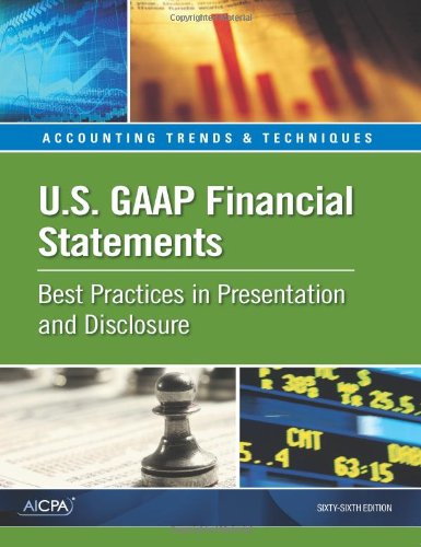 U.S. GAAP Financial Statements: Best Practices in Presentation and ...