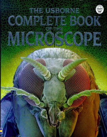 The Usborne Complete Book of the Microscope (Complete Books): kirsteen ...
