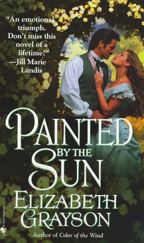 Painted by the Sun: Grayson, Elizabeth: 9780553580136: Amazon.com: Books
