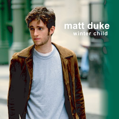 Duke, Matt - Winter Child - Amazon.com Music