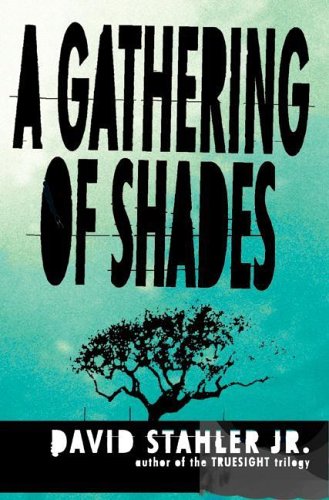A Gathering of Shades: Stahler Jr., David: 9780060522940: Amazon.com: Books