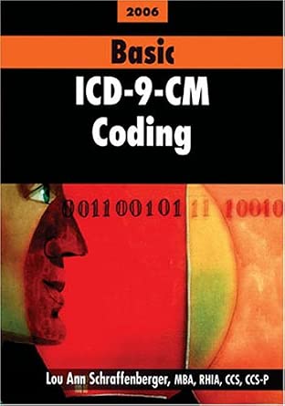 Basic ICD-9-CM Coding, 2006 edition, with Answers: 9781584261506 ...