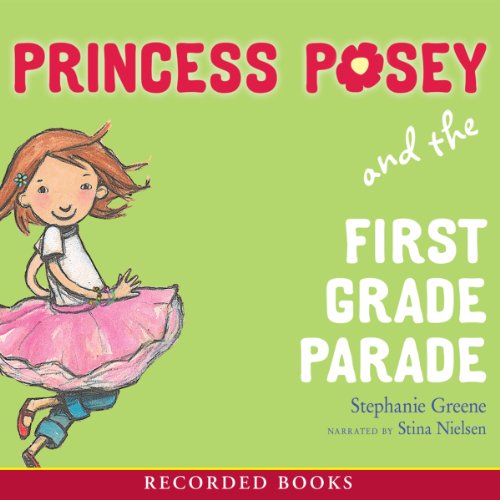 Princess Posey and the First Grade Parade (Audible Audio Edition ...
