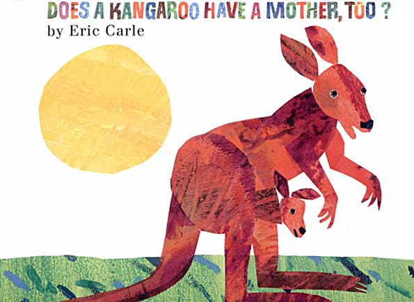 Does a Kangaroo Have a Mother, Too?[ DOES A KANGAROO HAVE A MOTHER, TOO ...