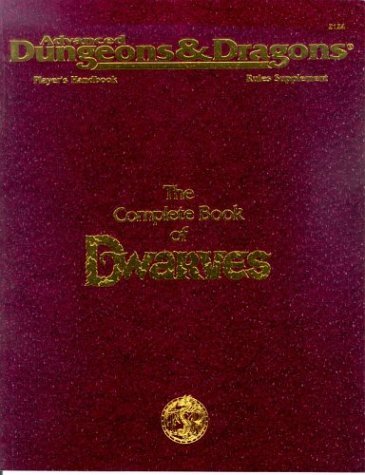 Complete Book of Dwarves (Advanced Dungeons and Dragons, 2nd Edition ...