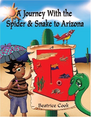 A Journey With The Spider & Snake To Arizona: Beatrice Cook ...
