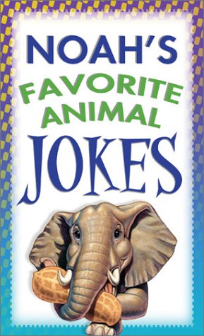 Noah's Favorite Animal Jokes: Hahn, Jennifer: 9781586609955: Amazon.com ...