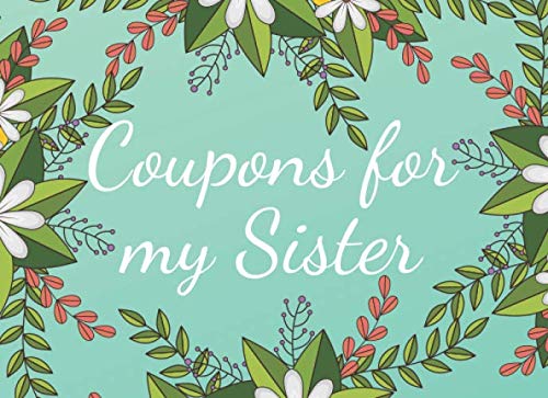 Coupons For My Sister: Fillable Coupons For Your Sister | Make A ...