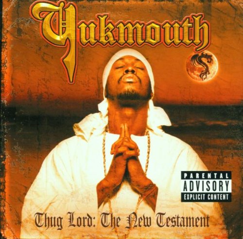 YUKMOUTH - Thug Lord: New Testament - Amazon.com Music