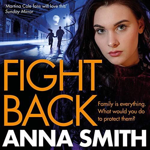 Fight Back (Audio Download): Anna Smith, Reanne Farley, Quercus: Amazon ...