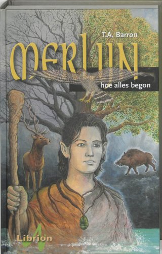 Merlijn : hoe alles begon (De vergeten jaren van Merlijn (1)) : Barron ...