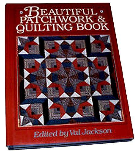 Beautiful patchwork & quilting book: Val: 9780806912288: Amazon.com: Books