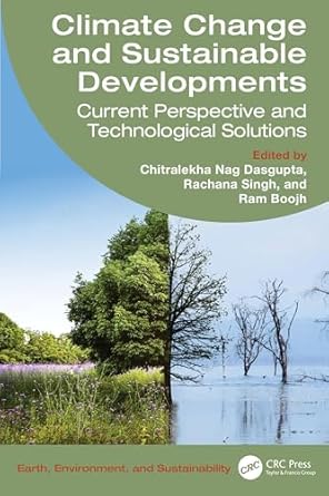 Buy Climate Change and Sustainable Developments: Current Perspective and Technological Solutions ...