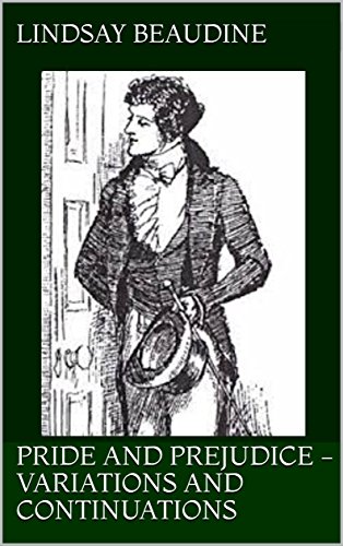 Amazon.com: Pride And Prejudice - Variations And Continuations (Lizzy and Darcy - Variations and ...