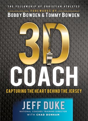 3D Coach: Capturing the Heart Behind the Jersey (Heart of a Coach ...