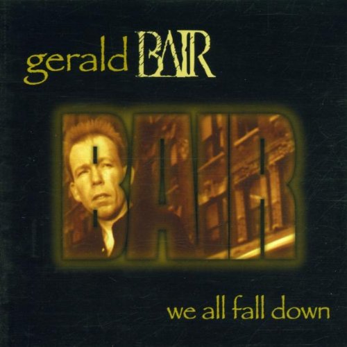 BAIR,GERALD - We All Fall Down Cd Us Mayhem 1998 - Amazon.com Music