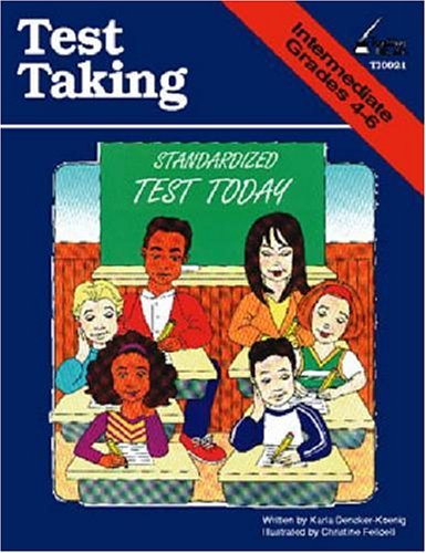 Test Taking: Grades 4-6: Karla Dencker-Koenig, Christine Felicelli ...