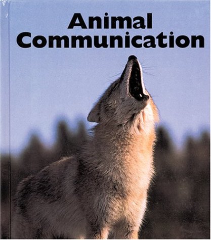 Animal Communication (Naturebooks): McDonnell, Janet: 9781567664010 ...