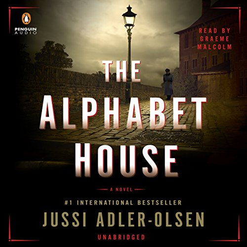 The Alphabet House (Audible Audio Edition): Jussi Adler-Olsen, Graeme ...