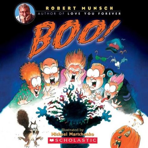Boo!: Munsch, Robert, Chenko, Michael Mart: 9780439623315: Amazon.com ...
