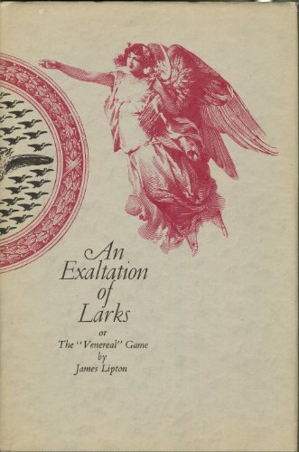 Exaltation of Larks by James Lipton (1970-10-06): unknown author ...
