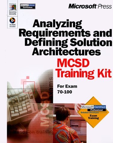 Analyzing Requirements and Defining Solution Architectures MCSD ...