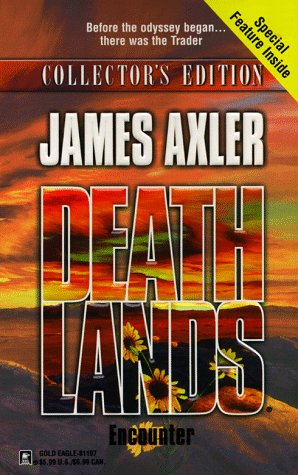 Encounter (Deathlands): Axler, James: 9780373811977: Amazon.com: Books