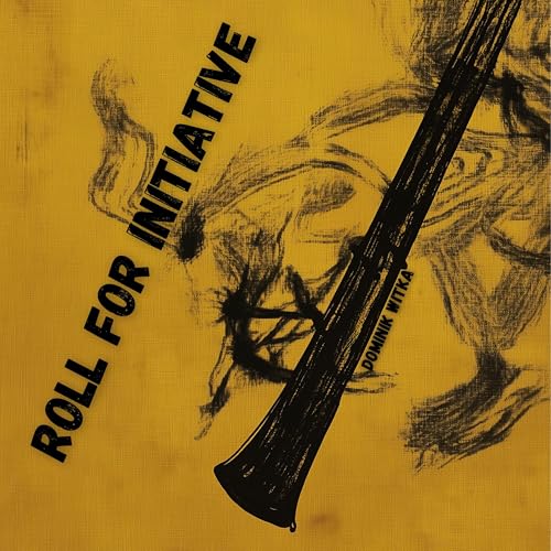 Play Roll For Initiative by Dominik Witka on Amazon Music