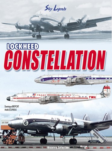Lockheed Constellation: From Excalibur to Starliner Civilian and ...