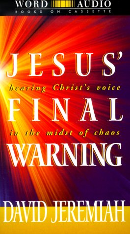 Amazon.com: Jesus' Final Warning: Hearing Christ's Voice in the Midst ...