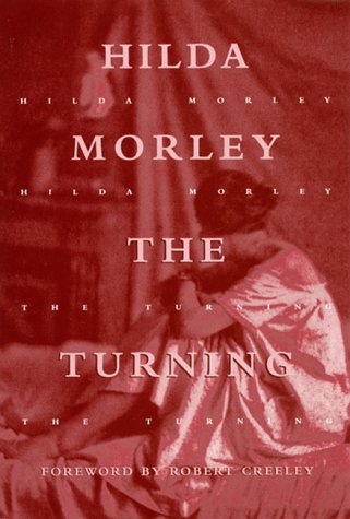 The Turning: Morley, Hilda: 9781559212021: Amazon.com: Books