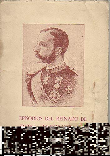 EPISODIOS DEL REINADO DE DON ALFONSO XII: Eduardo Comin Colomer: Amazon ...