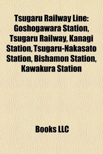 Tsugaru Railway Line: Goshogawara Statio : Llc, Books: Amazon.es: Libros